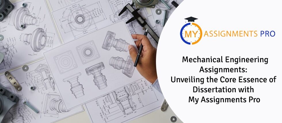 Mechanical Engineering Assignments: Unveiling the Core Essence of ...